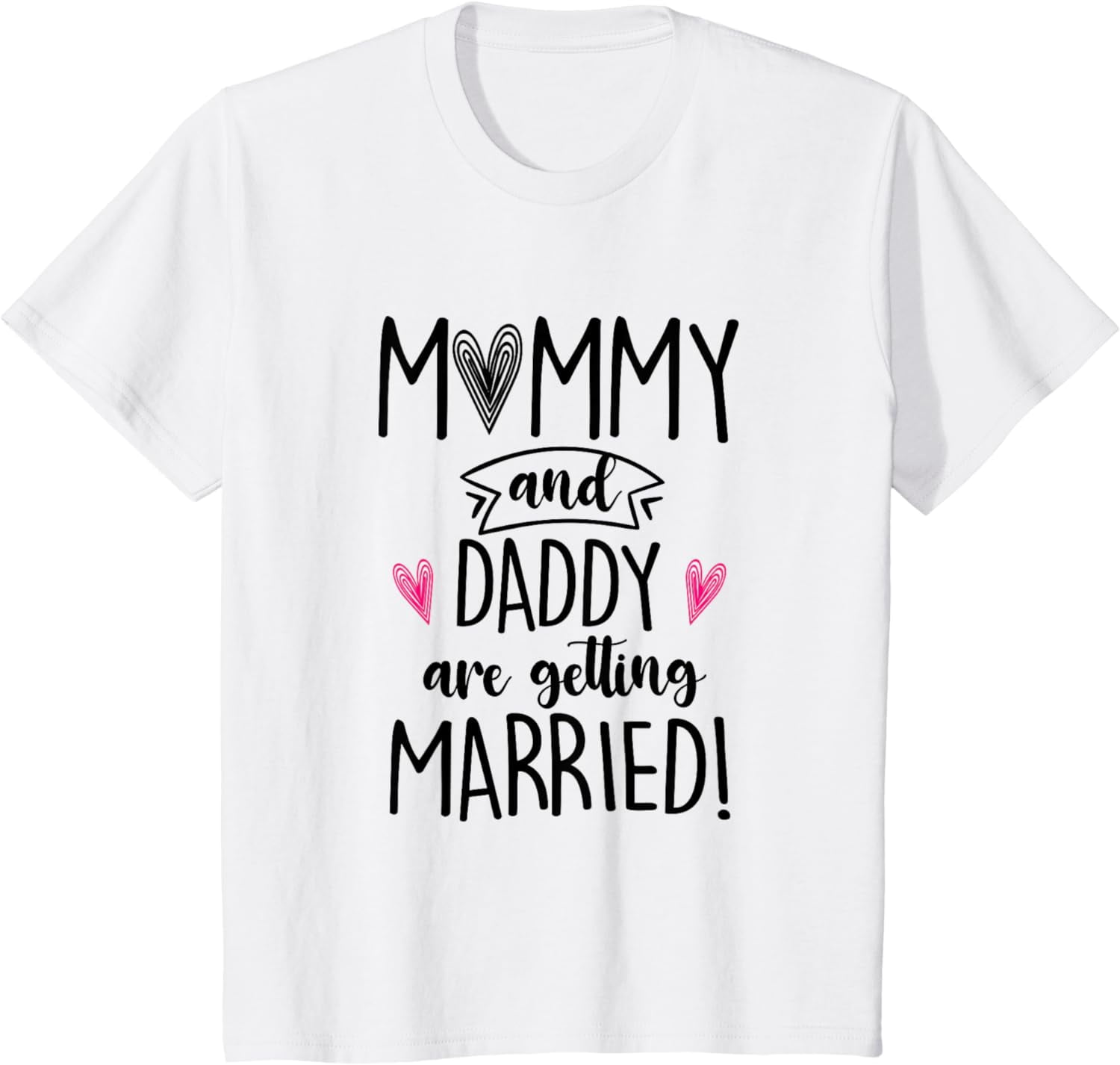 Mommy & Daddy Are Getting Married Wedding Announcement T-Shirt ...