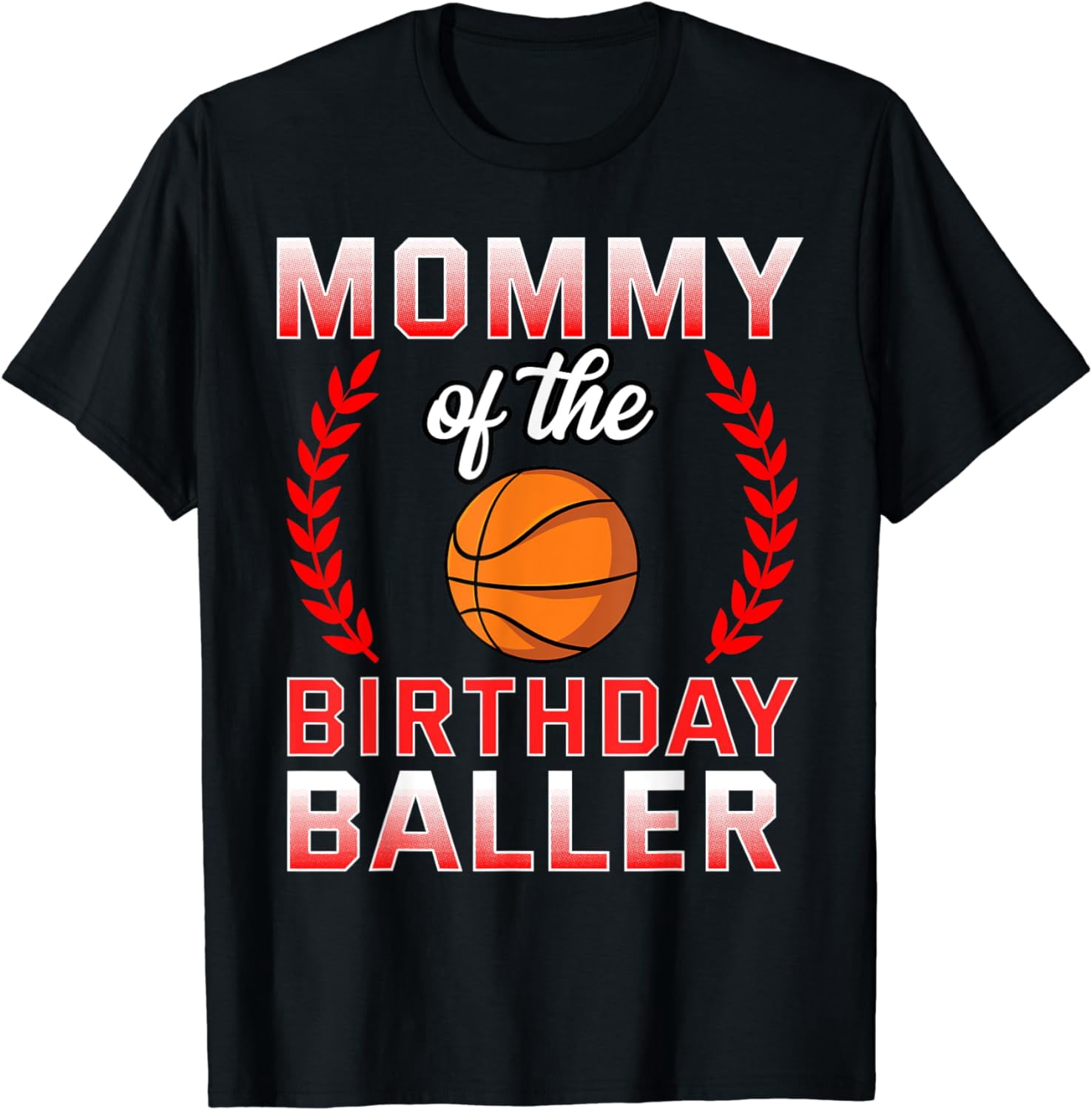 Mommy Of The Birthday Boy Basketball Bday Celebration T-Shirt - Walmart.com