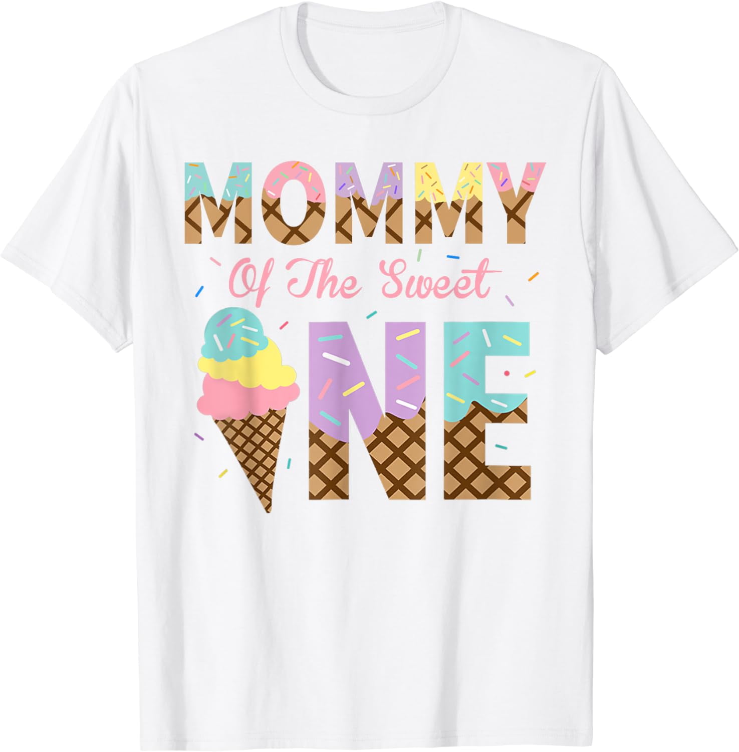 Mommy Of The Sweet One Ice Cream 1st First Birthday Family T-Shirt ...