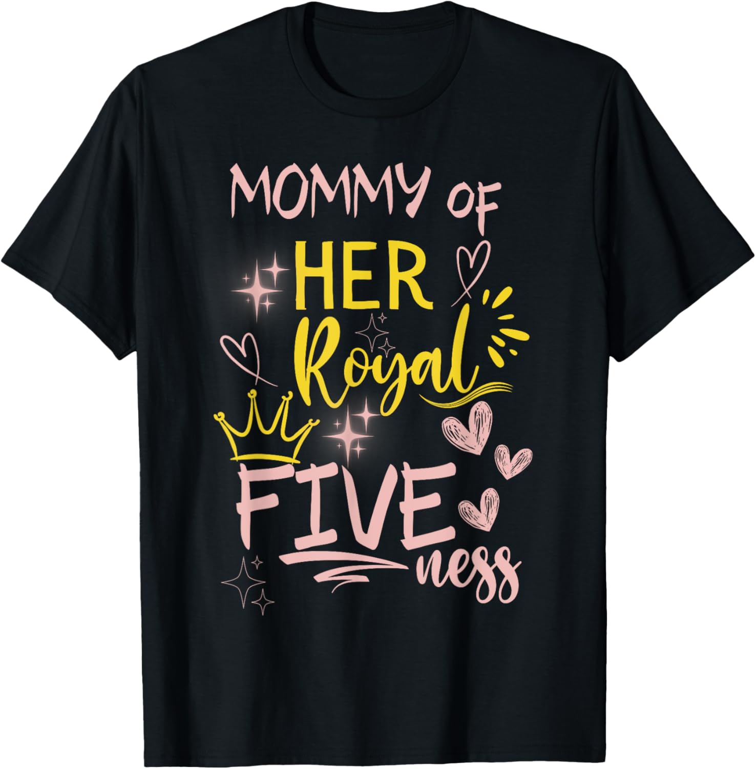 Mommy of Her Royal Fiveness 5th Birthday Princess Girl Party T-Shirt ...