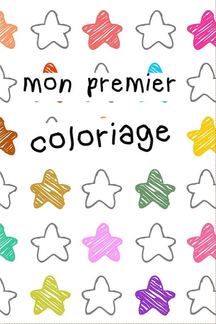 Mon Premier Coloriage: livre de coloriage - pour tous petits - 1 à 4 ...