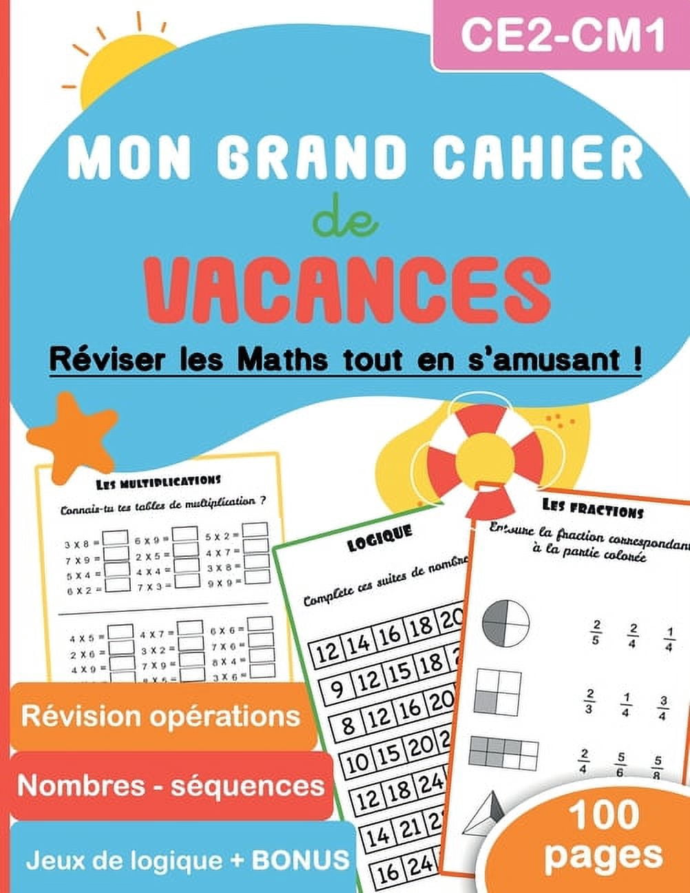 Mon grand cahier de vacances: CE2-CM1 - R?viser les maths tout en s ...