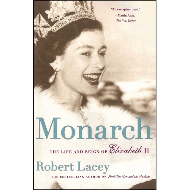 Monarch : The Life and Reign of Elizabeth II (Paperback) - Walmart.com