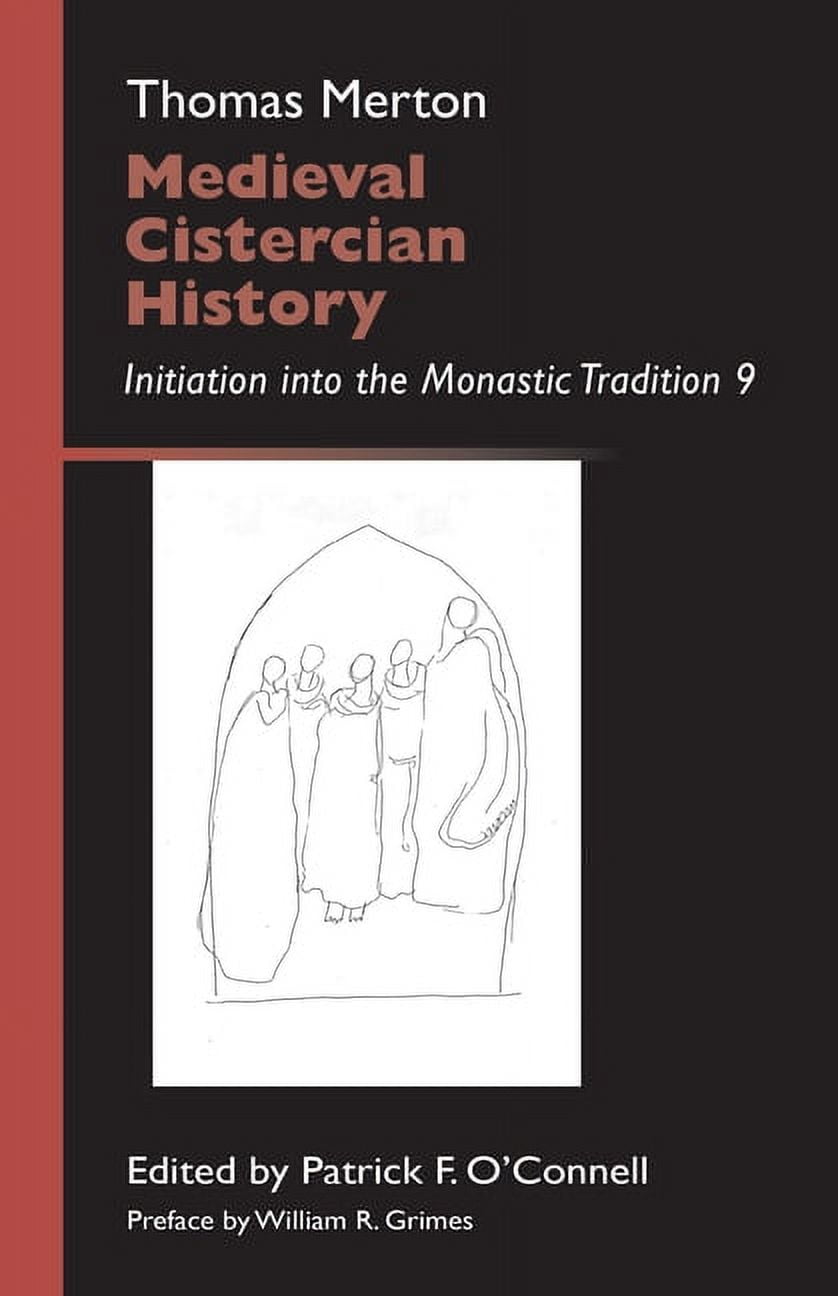 Monastic Wisdom Series: Medieval Cistercian History : Initiation into ...