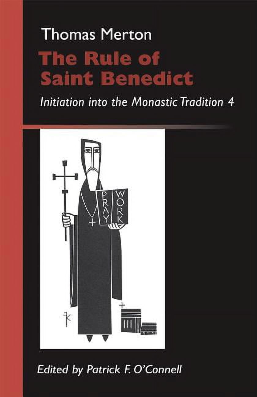 Monastic Wisdom Series: The Rule Of Saint Benedict : Initiation into ...