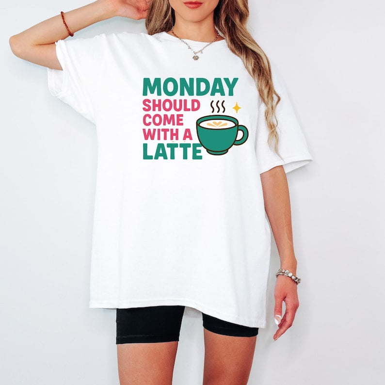 Monday Latte Shirt Funny Coffee Quote Cute Minimalist Caffeine Graphic Colorful Unisex Gift ...