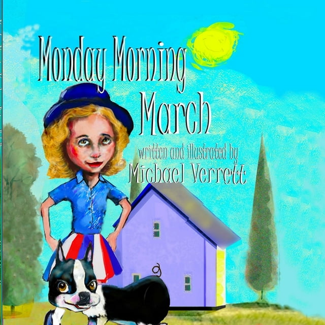 Monday Morning March with Rainey Estelle (Paperback) - Walmart.com