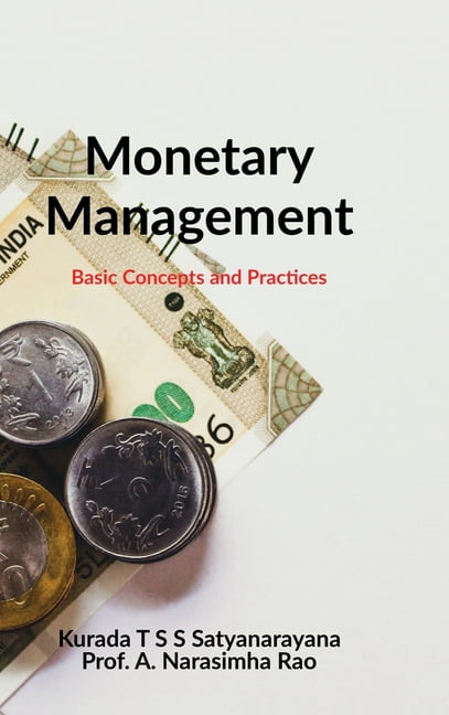 Monetary Management: Basic Concepts and Practices, (Hardcover ...