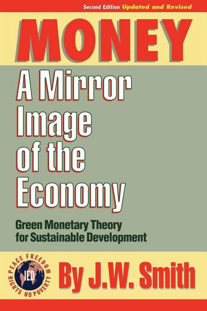 Money: A Mirror Image of the Economy, (Paperback) - Walmart Business ...
