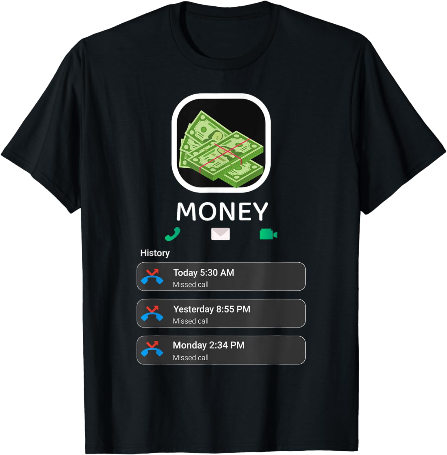 Money Is Calling - Missed Calls Funny Design T-Shirt - Walmart.com