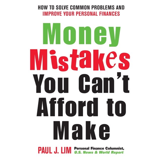 Money Mistakes You Can't Afford to Make, (Paperback) - Walmart.com