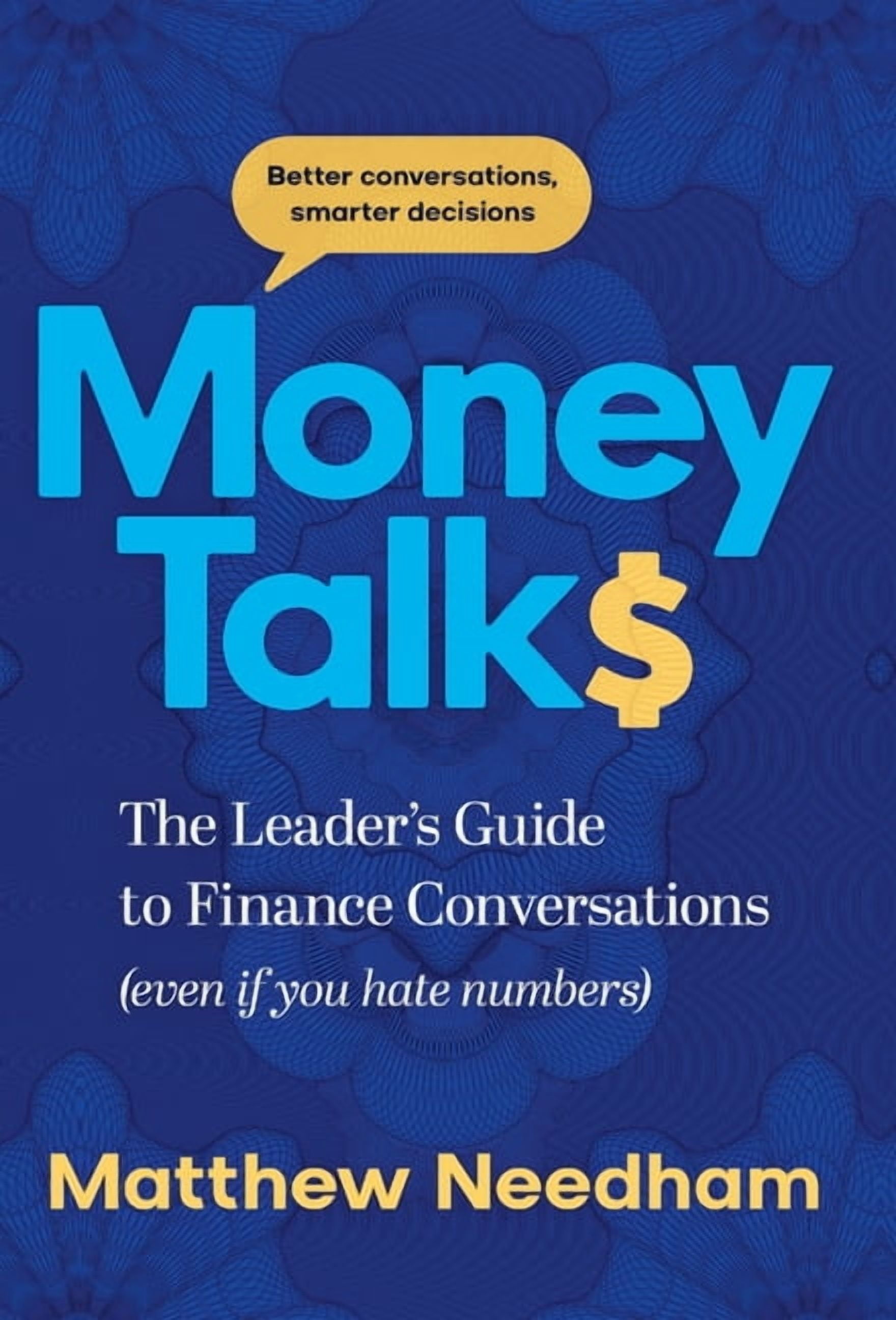 Money Talks: The Leader's Guide to Finance Conversations (even if you ...