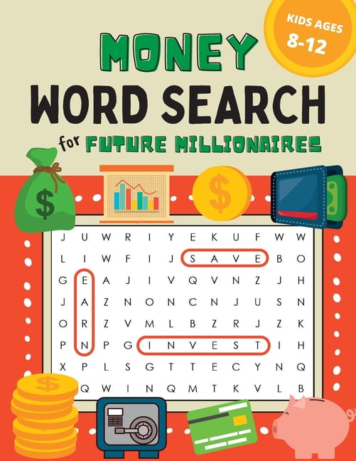 Money Word Search for Kids Ages 8-12: 100 Puzzles on Earning, Saving ...