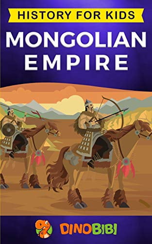 Pre-Owned Mongolian Empire: History for kids: A captivating guide to a ...