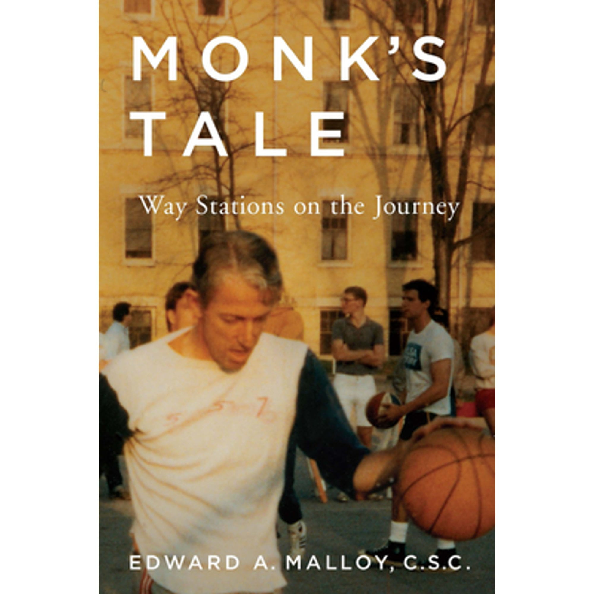 Pre-Owned Monk's Tale: Way Stations on the Journey (Hardcover ...