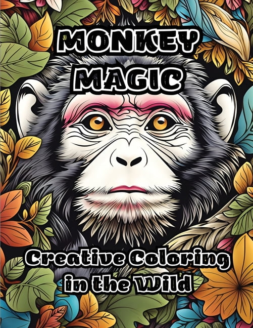 Monkey Magic: Creative Coloring in the Wild (Paperback) - Walmart.com