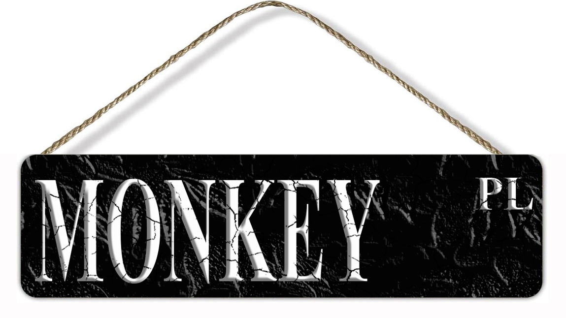 Monkey Place Street Wooden Hanging Sign Plaque With Rope Wall Home ...