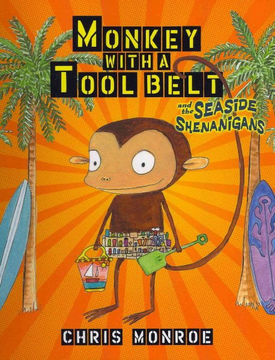Monkey With a Tool Belt and the Seaside Shenanigans - Walmart.com
