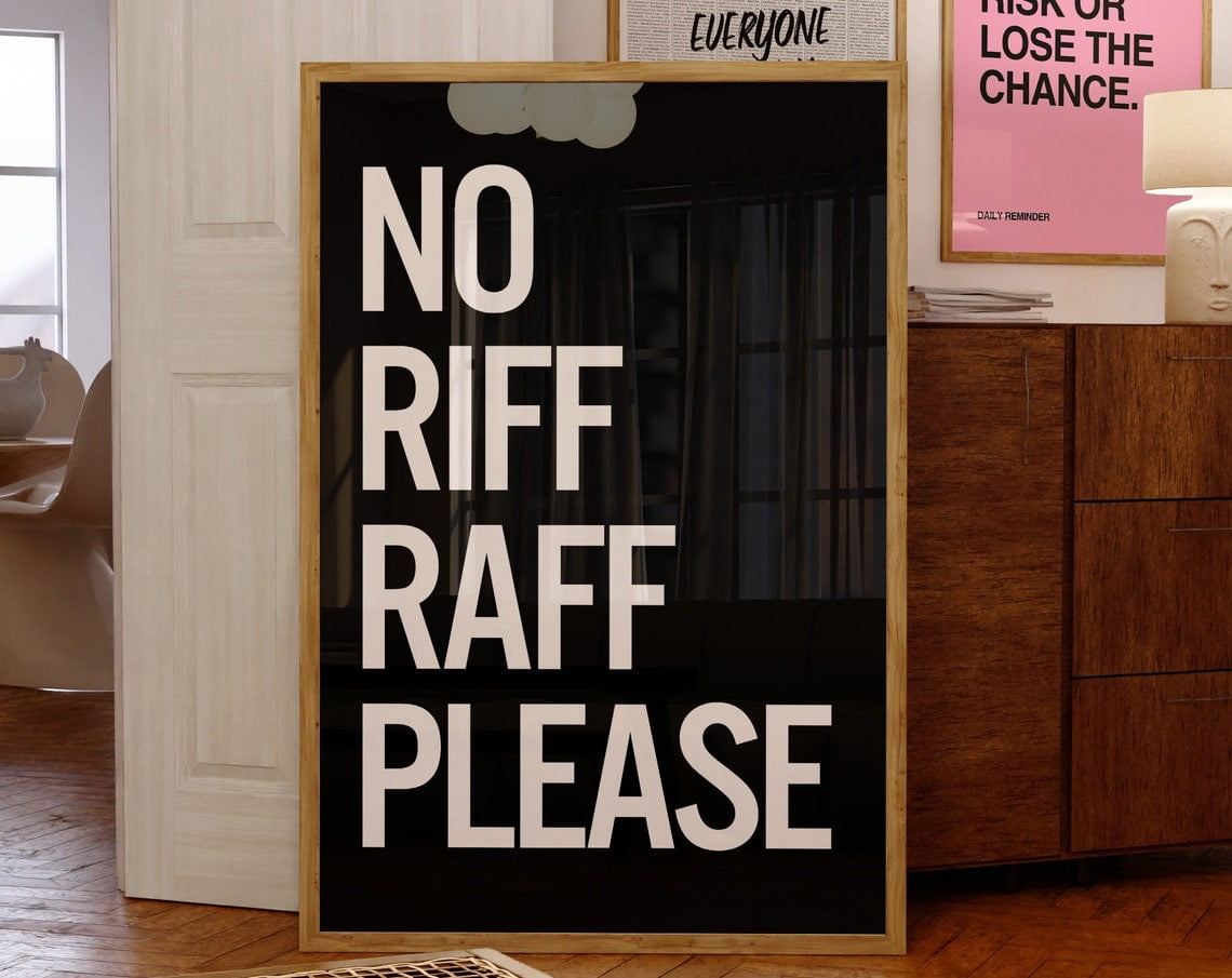 Monochrome Wall Art, 'No Riff Raff Please' Typography Poster Black ...