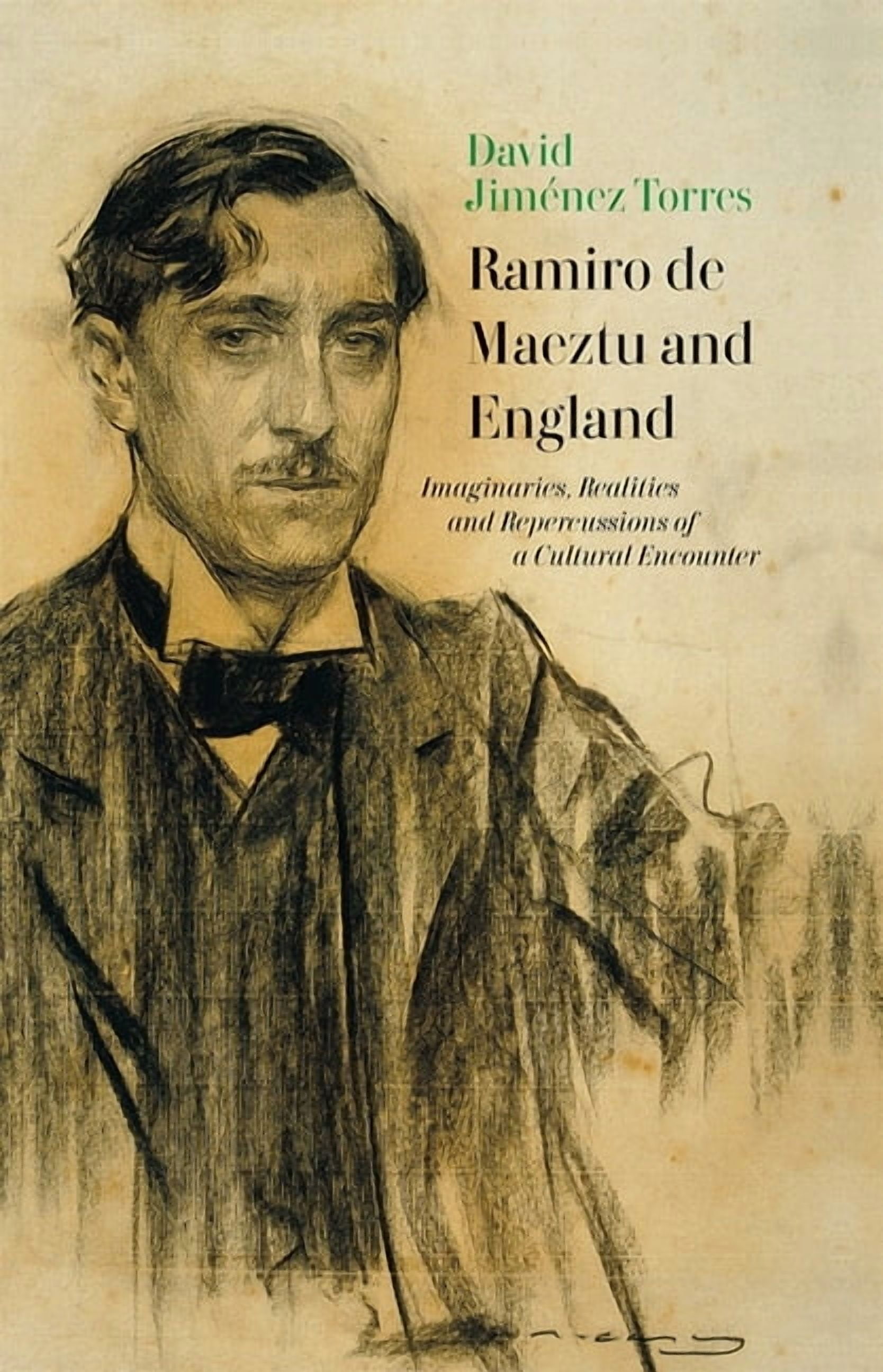 MonografÃ­as a Ramiro de Maeztu and England: Imaginaries, Realities and ...