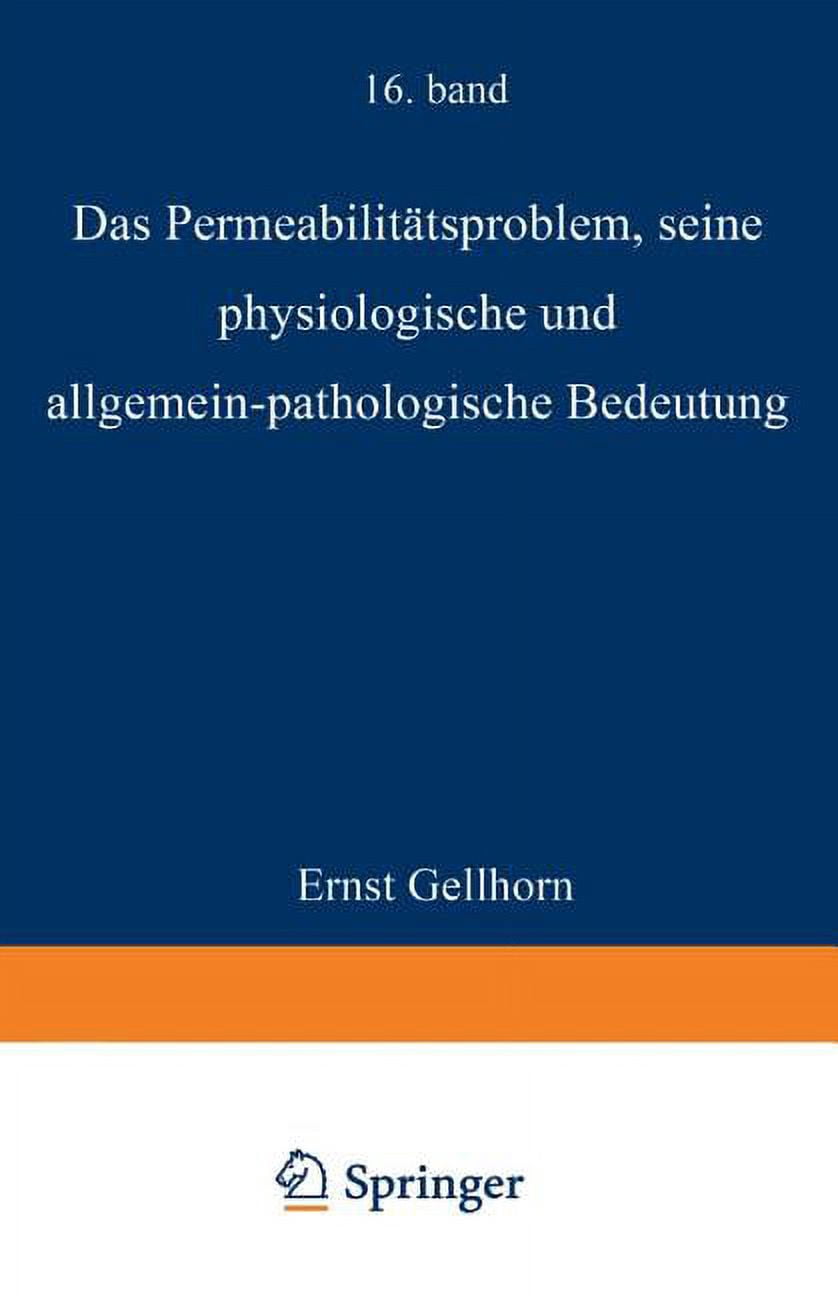 Monographien Aus Dem Gesamtgebiet der Ph Das PermeabilitÃ¤tsproblem ...