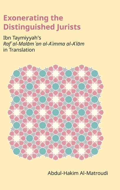 Monographs in Arabic and Islamic Studies: Exonerating the Distinguished ...