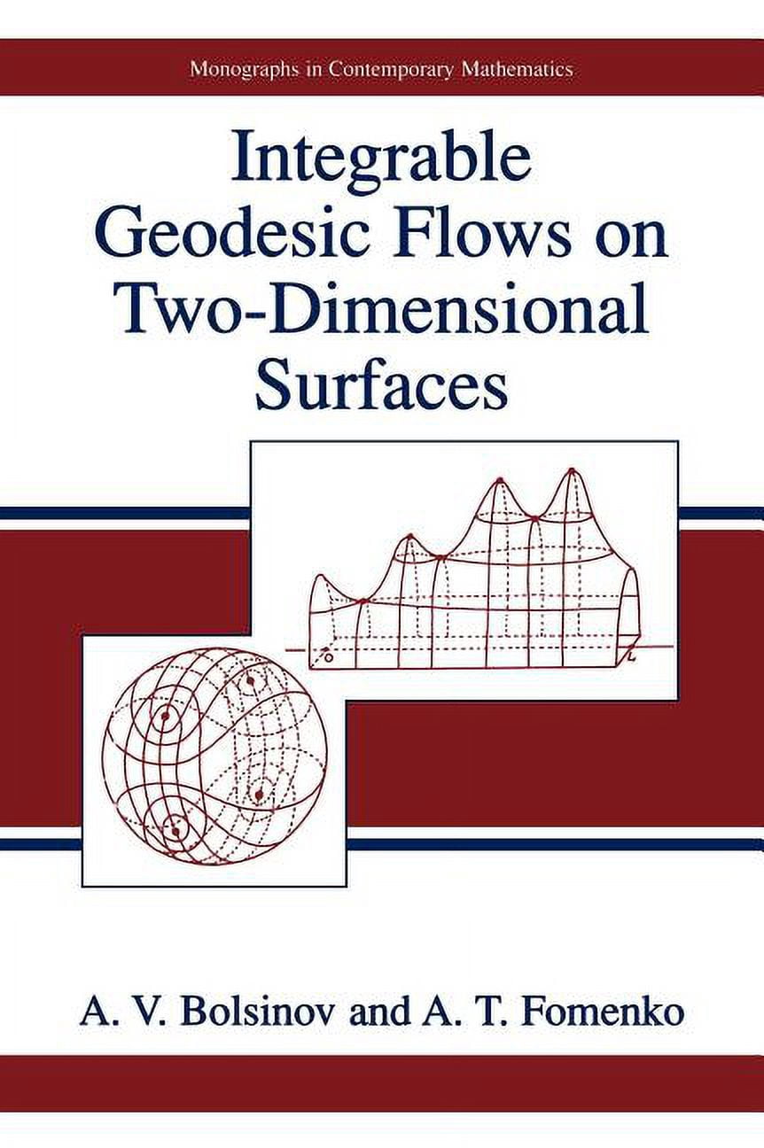 Monographs in Contemporary Mathematics Integrable Geodesic Flows on Two ...