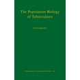 Monographs in Population Biology The Population Biology of Tuberculosis ...