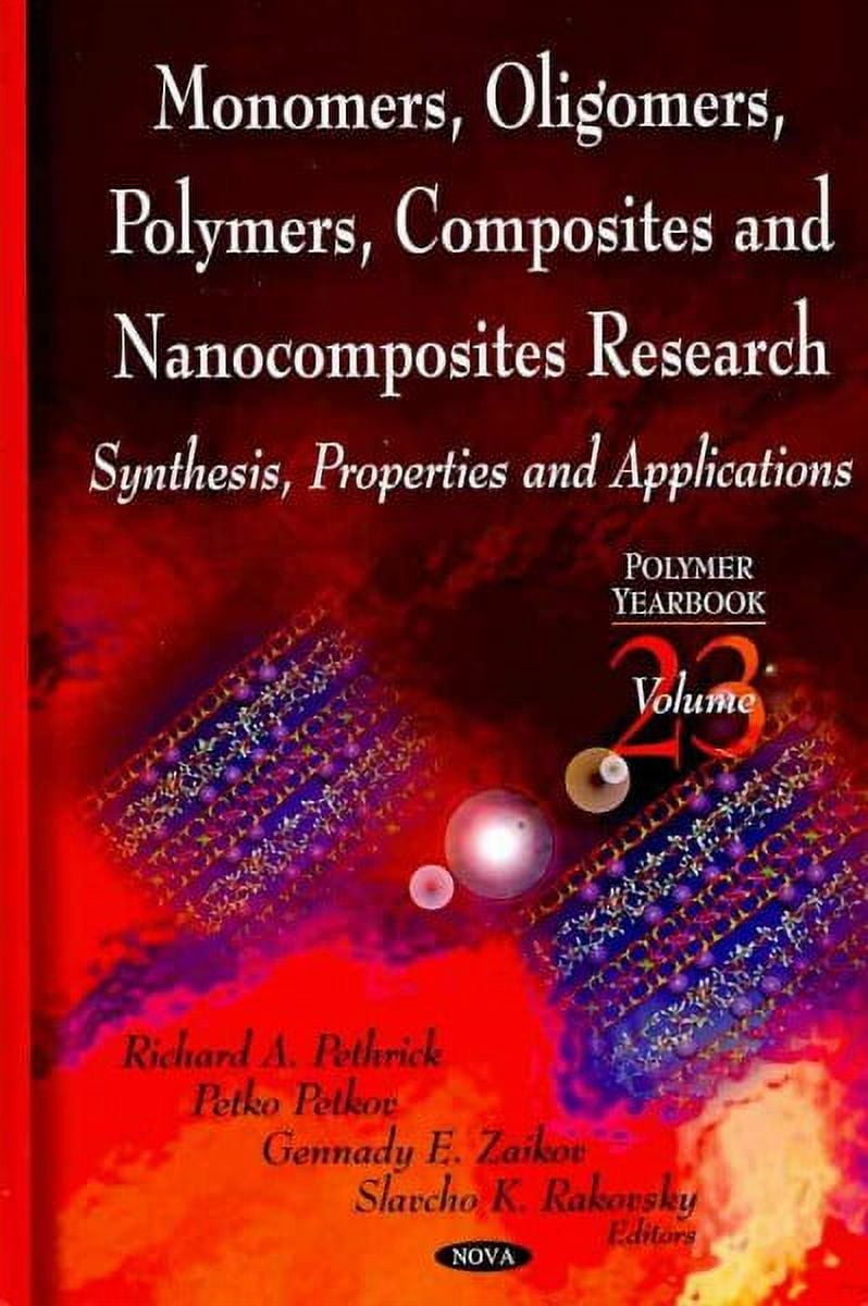 Monomers, Oligomers, Polymers, Composites, and Nanocomposites Research ...
