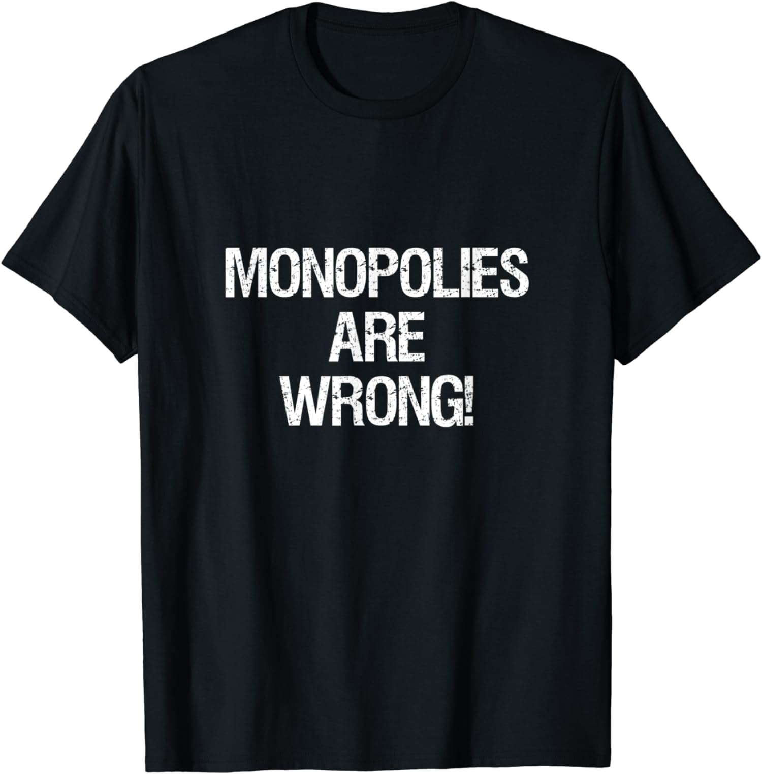 Monopolies Are Wrong defund Big Tech Protect Free Speech T-Shirt ...