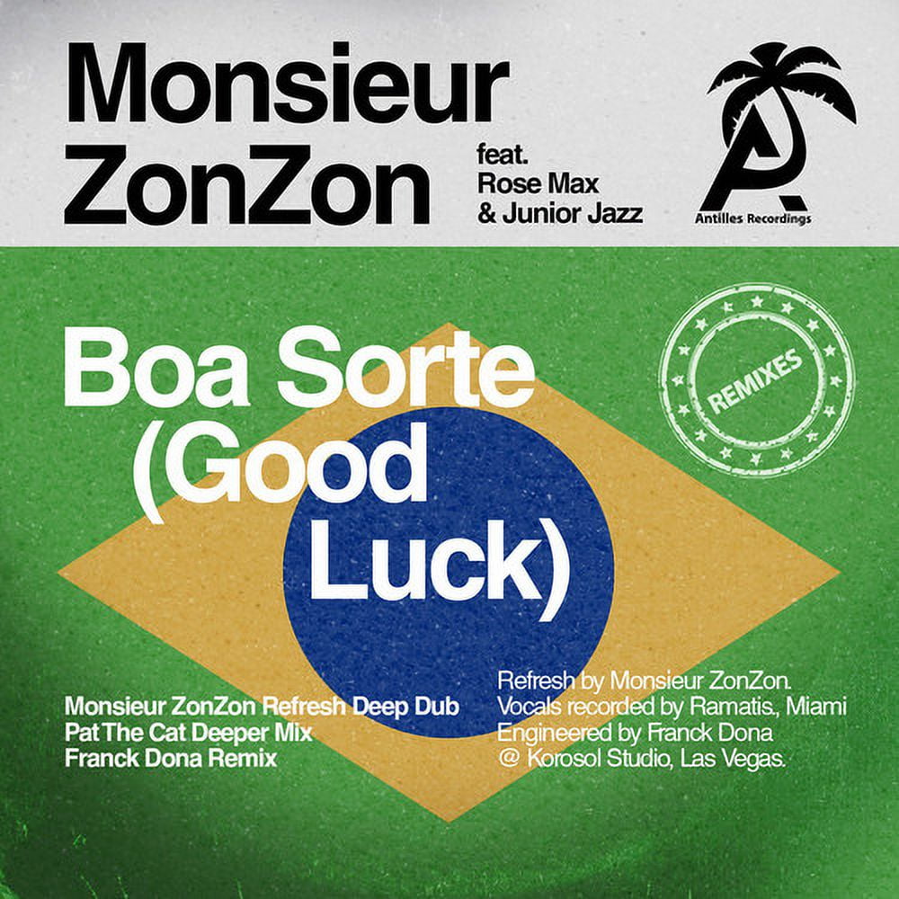 Monsieur Zonzon / Max & Junior Jazz - Boa Sorte (Good Luck ...