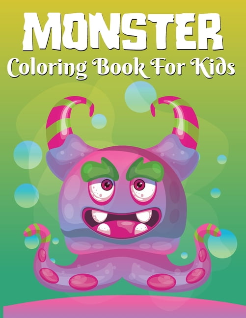 Monster Coloring Book for Kids: Activity Book for Kids, Coloring Book ...
