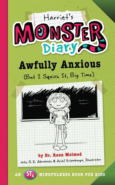 Monster Diaries Harriet's Monster Diary: Awfully Anxious (But I Squish ...