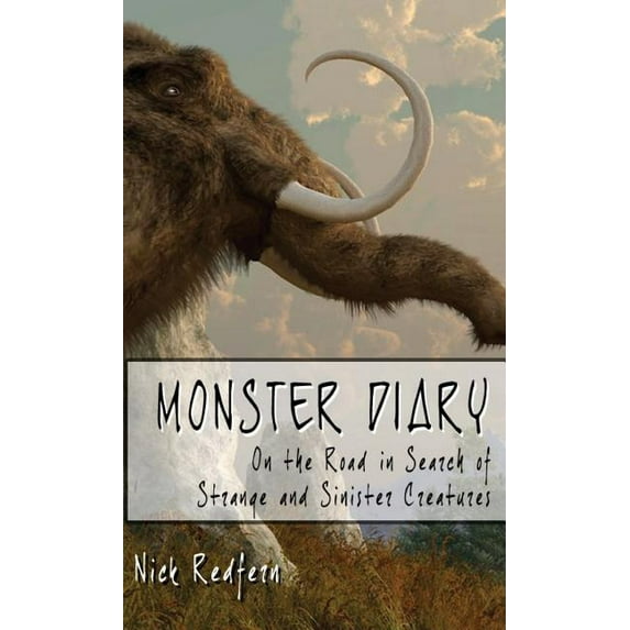 Monster Diary: On the Road in Search of Strange and Sinister Creatures, (Hardcover) - Walmart.com