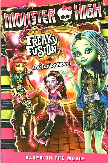 Monster High: Freaky Fusion: The Junior Novel - Walmart.com