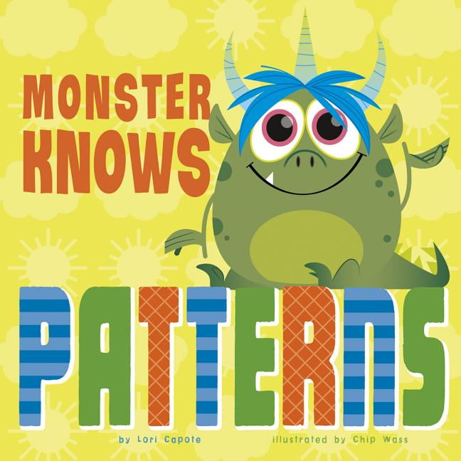 Monster Knows Math: Monster Knows Patterns (Hardcover) - Walmart.com
