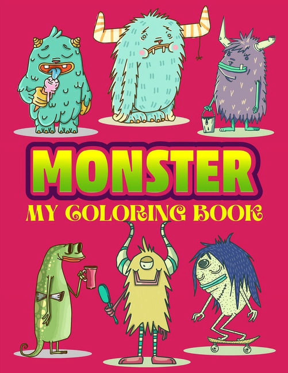 Monster: MY COLORING BOOK: Learning Fun Drawing Book Gift for Kids Who ...