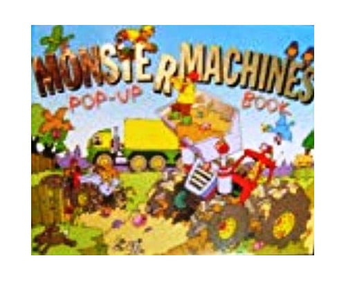 Pre-Owned Monster Machines Pop-Up Book (Hardcover) 1904962122 ...