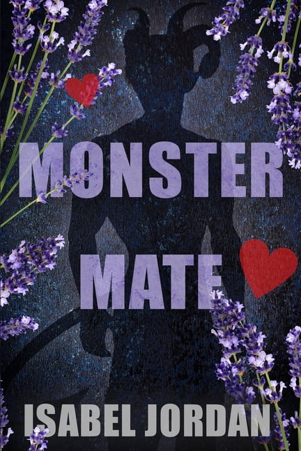 Monster Mate: Steamy fantasy monster romance (Paperback) by Isabel ...