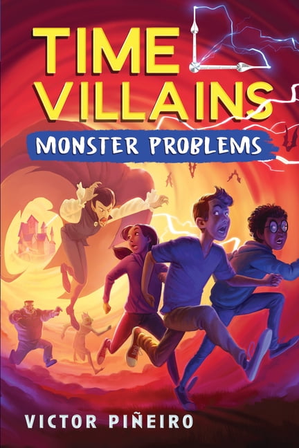 Time Villains Monster Problems, Book 2, (Paperback) - Walmart.com