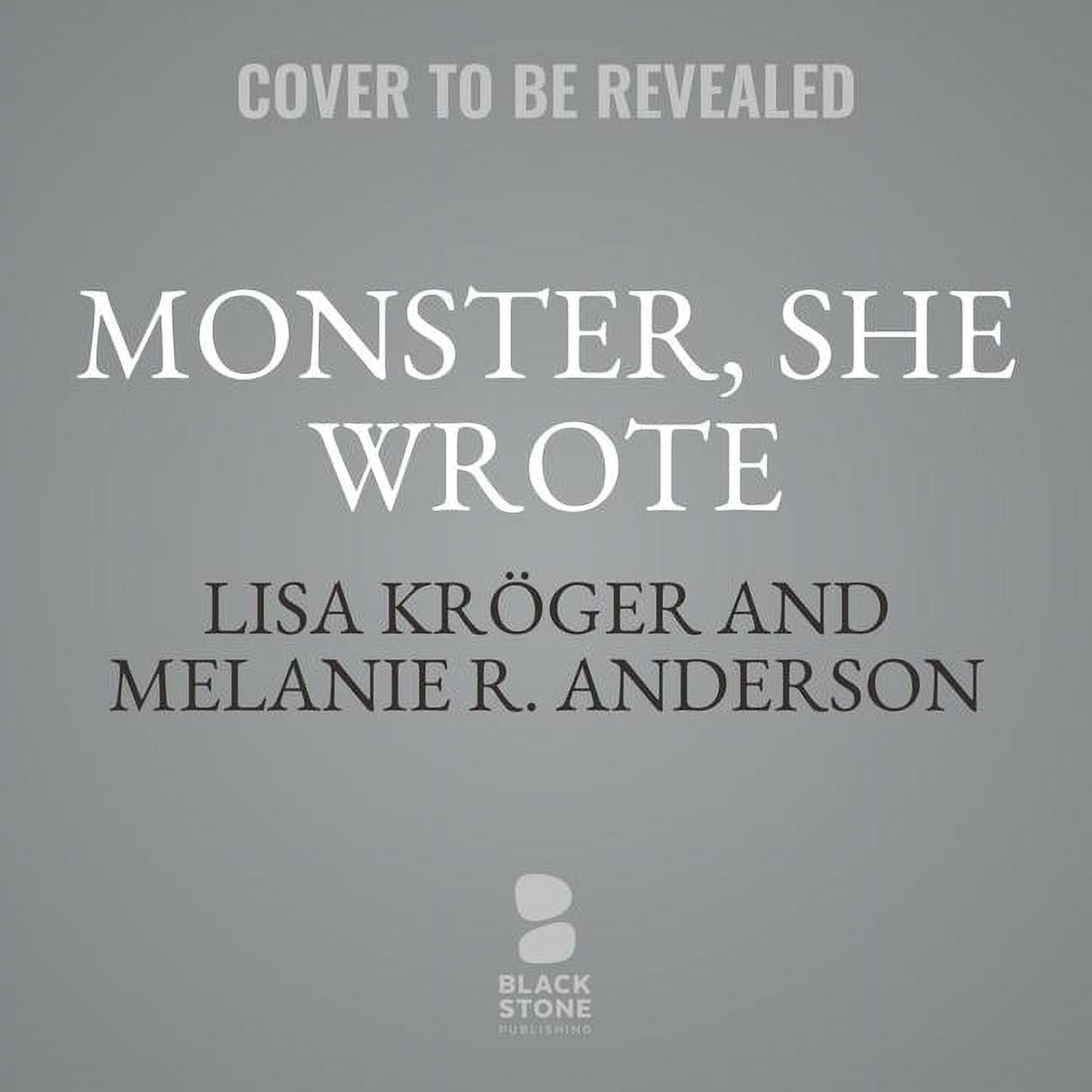 Monster, She Wrote : The Women Who Pioneered Horror and Speculative ...