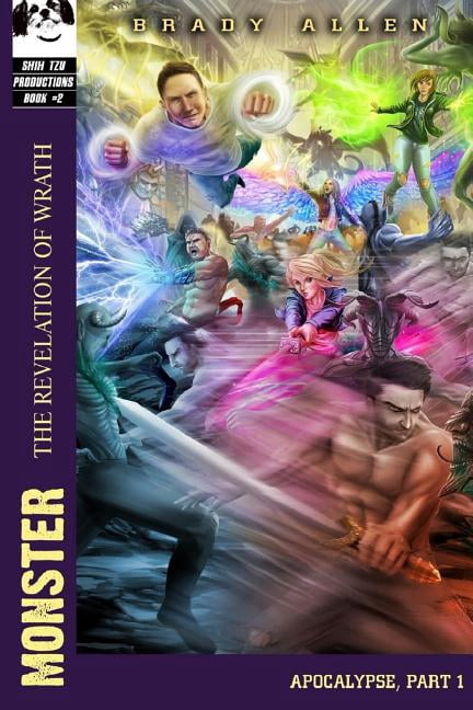 Monster: The Revelation of Wrath - Apocalypse, Part 1 (Volume 2 ...