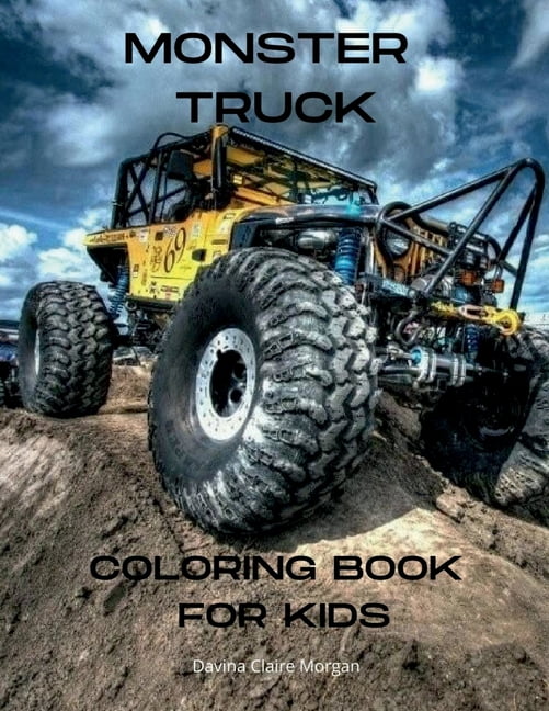 Monster Truck Coloring Book for Kids: The Ultimate Monster Truck ...