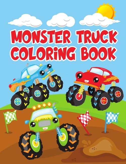 Monster Truck Coloring Book: Monster Jam Coloring Book, Monster Truck ...