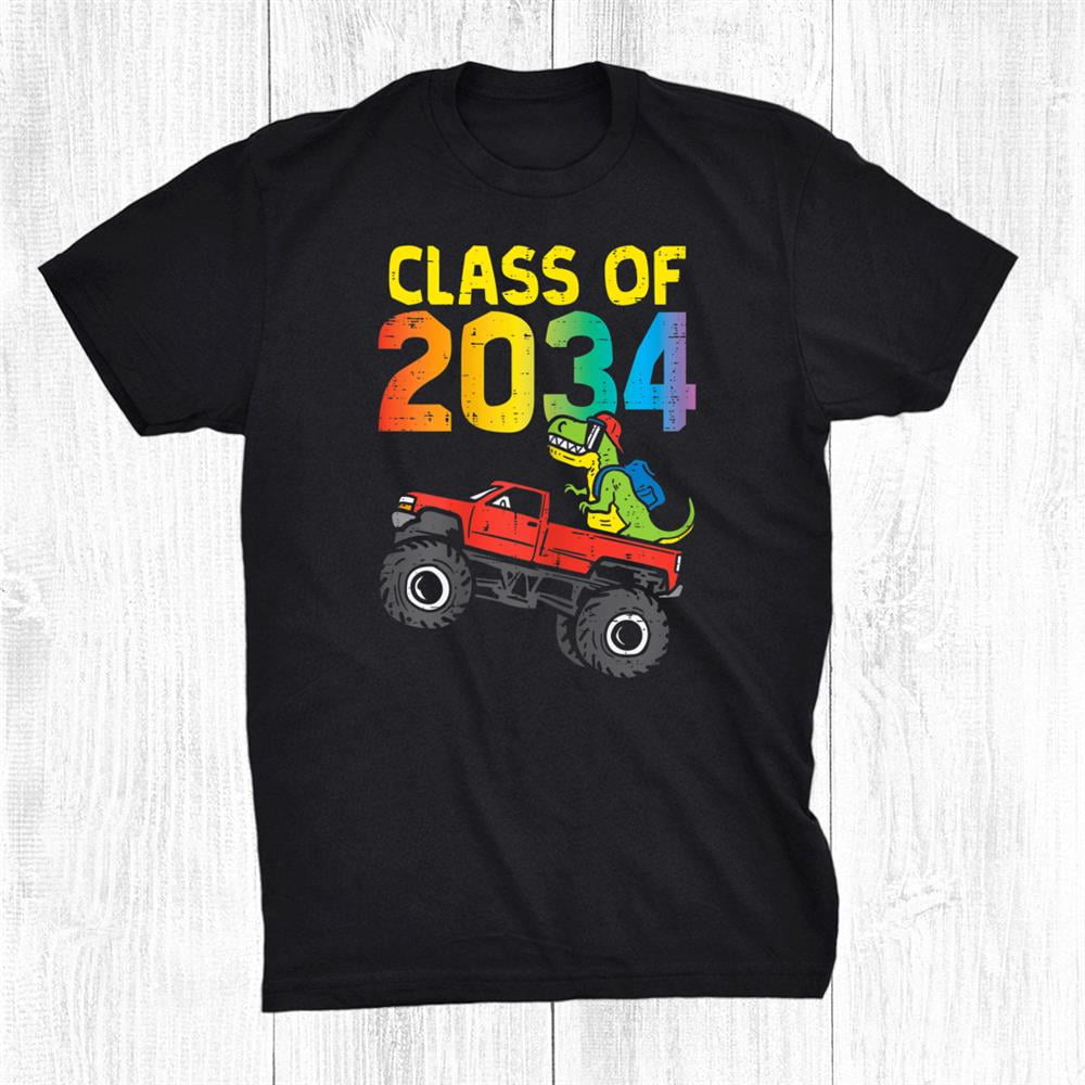 Monster Truck T Rex Dino Class Of 2034 Grow With Me Shirt Gift Black ...