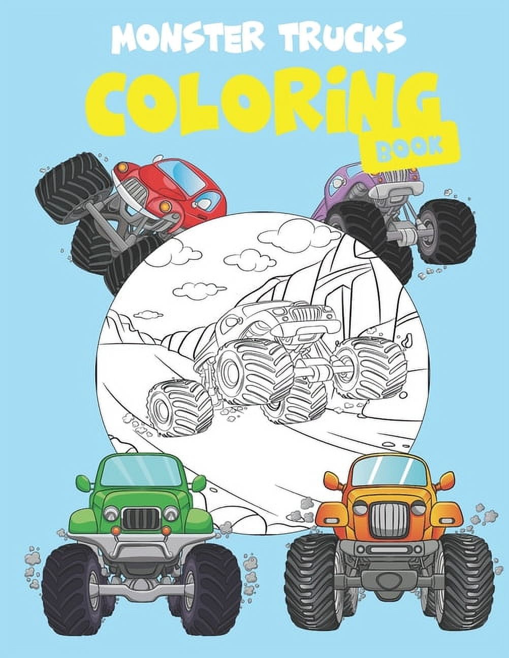 Monster Trucks Coloring Book: Coloring Book For A Boy Or Girl That Love ...