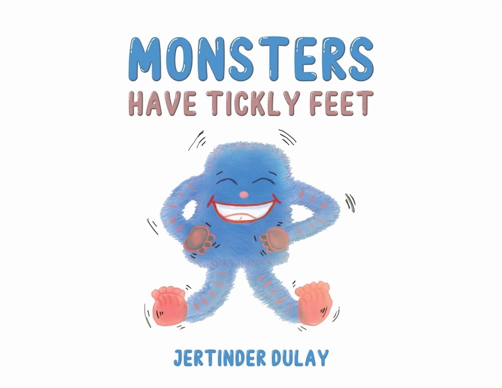Monsters Have Tickly Feet, (Paperback) - Walmart.com