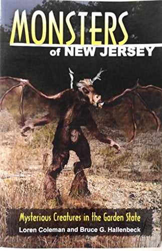Pre-Owned Monsters of New Jersey: Mysterious Creatures in the Garden ...