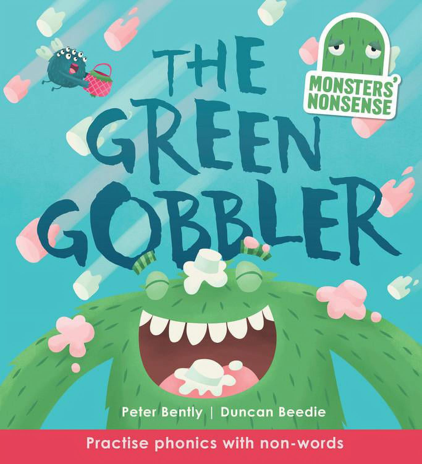 Monsters' Nonsense: The Green Gobbler : Practise Phonics with Non-Words ...