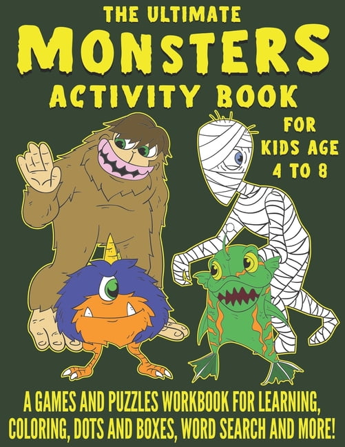 Monsters The Ultimate Monsters Activity Book for Kids Age 4-8: A Games ...